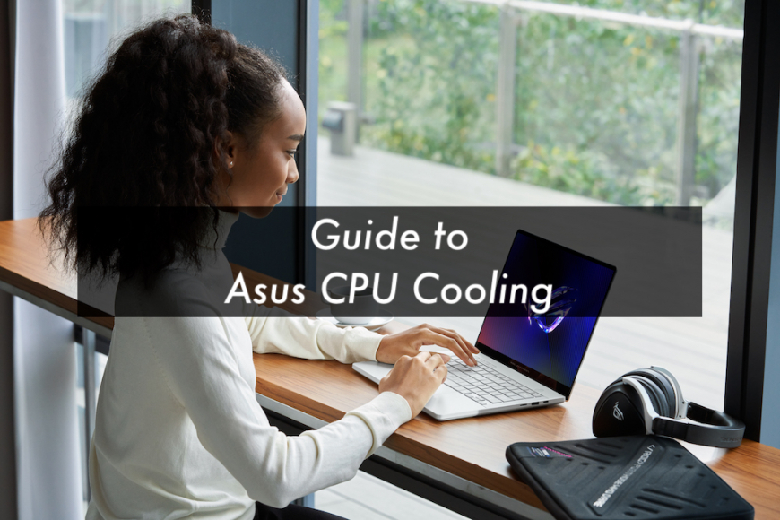 Troubleshooting Asus CPU Cooling Issues